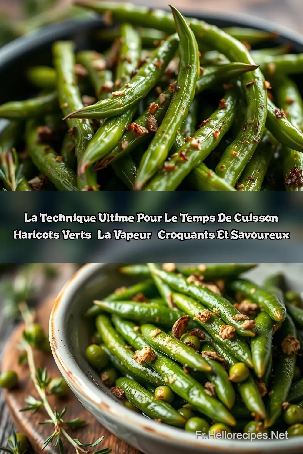 Temp de Cuisson des Haricots Verts à la Vapeur : Astuces…