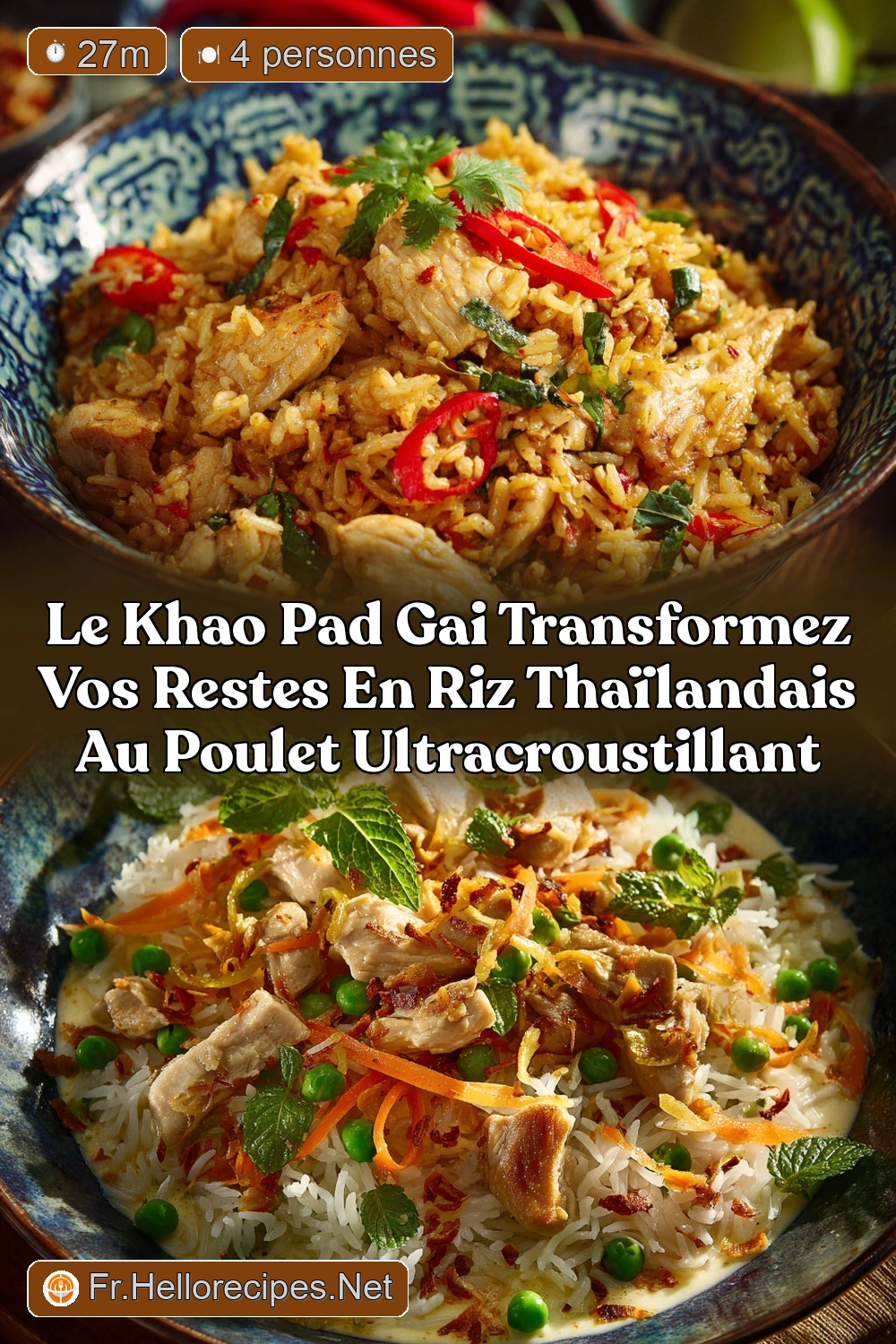 Riz Thaïlandais au Poulet Khao Pad Gai Authentique saveur…